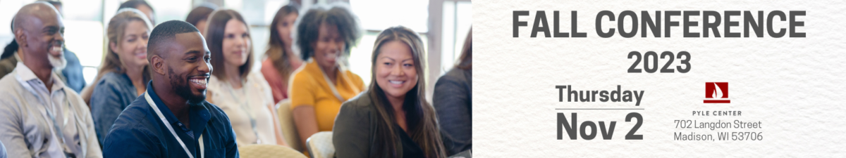 2023 Fall Conference – CCWT – UW–Madison